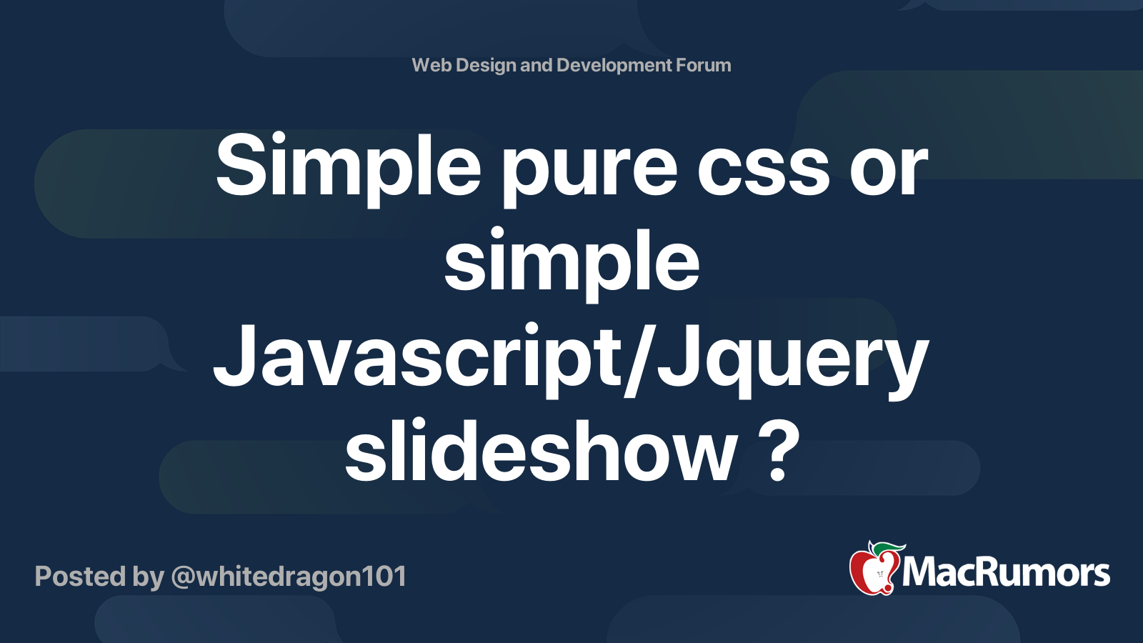 Simple Pure Css Or Simple Javascriptjquery Slideshow Macrumors Forums 