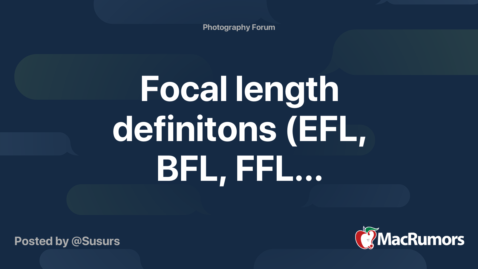 Focal length definitons (EFL, BFL, FFL... | MacRumors Forums