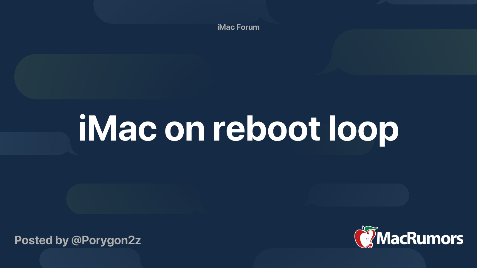 iMac on reboot loop | MacRumors Forums