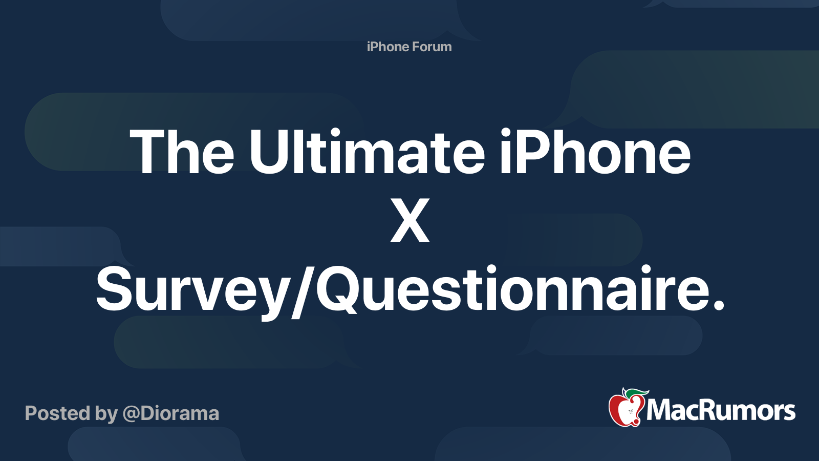 The Ultimate iPhone X Survey/Questionnaire. | MacRumors Forums