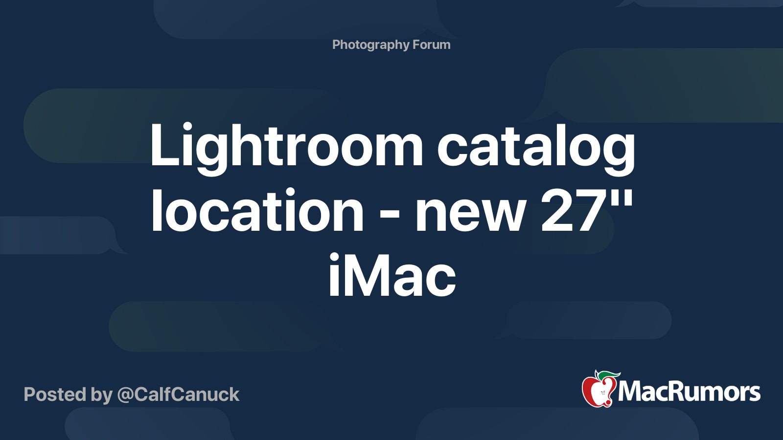 Lightroom catalog location - new 27" iMac | MacRumors Forums