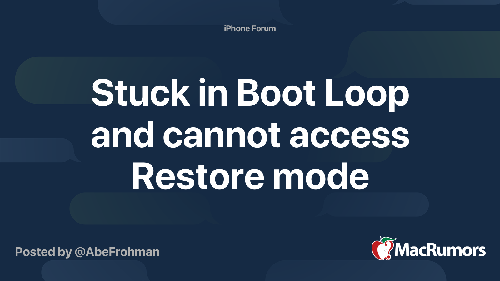 Stuck In Boot Loop And Cannot Access Restore Mode Macrumors Forums 