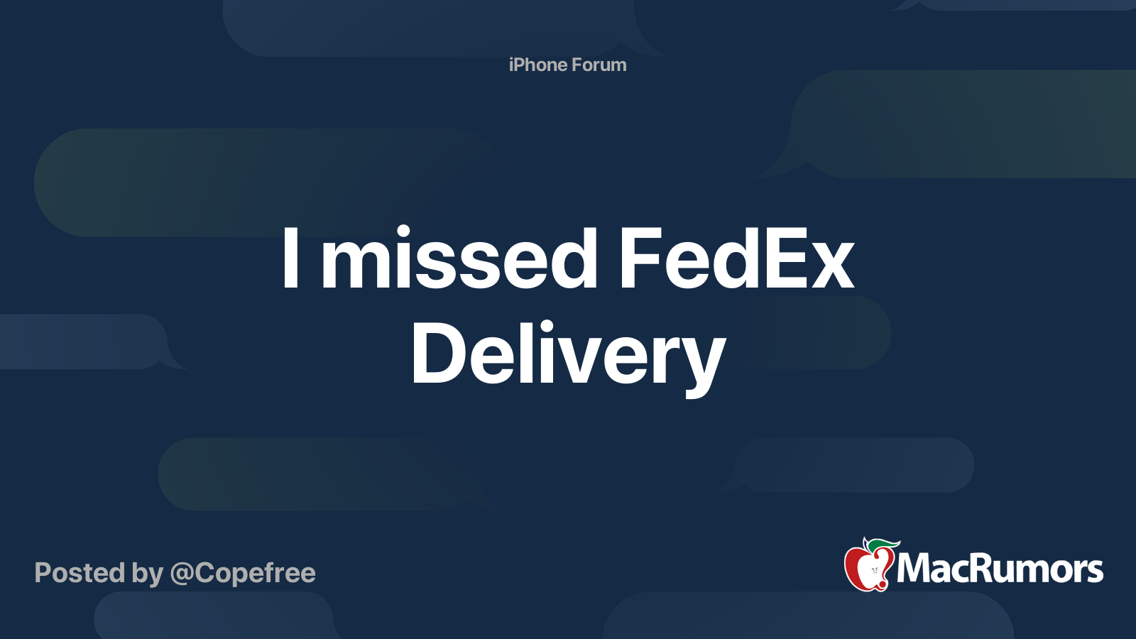 I missed FedEx Delivery | MacRumors Forums