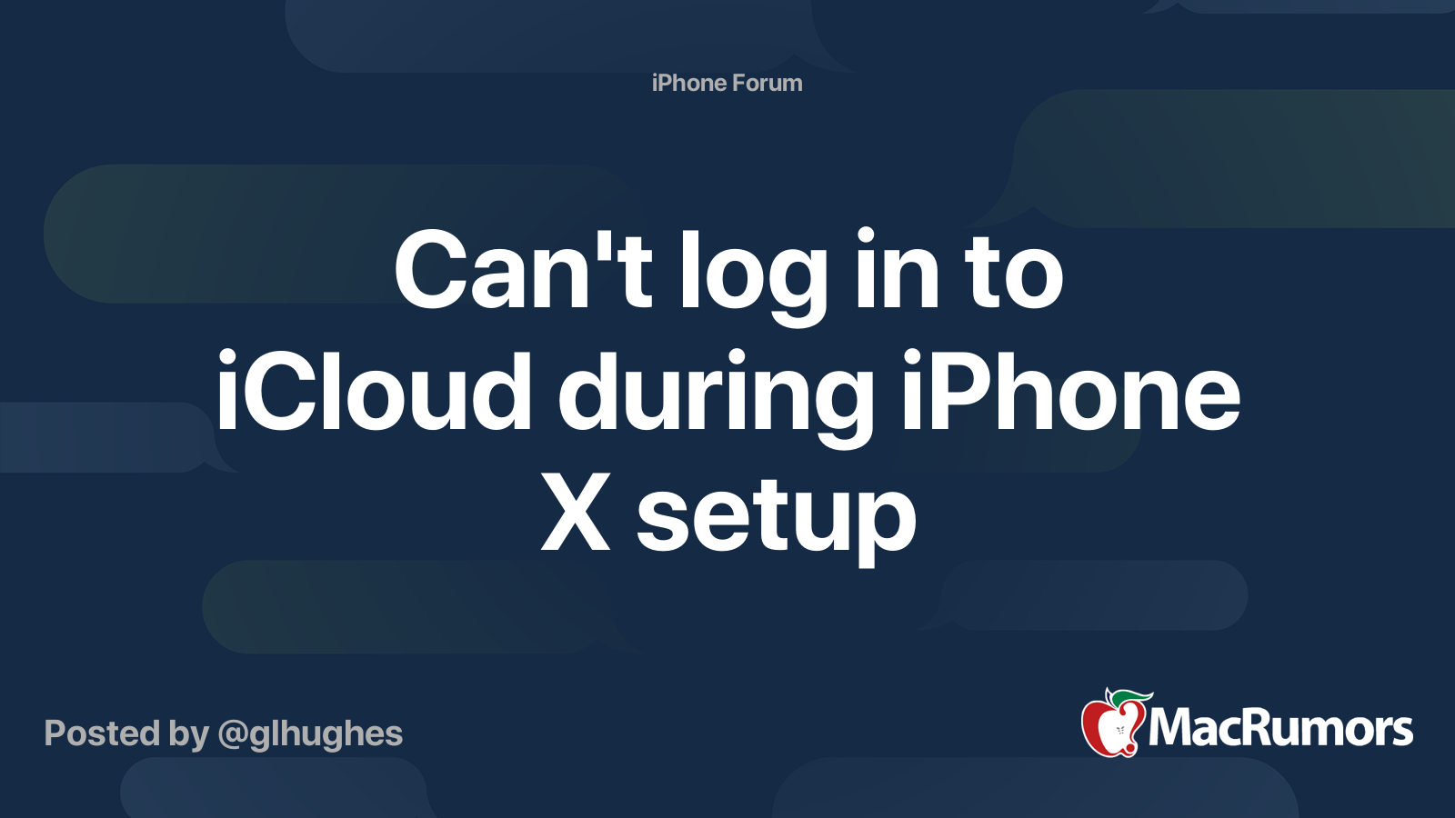 Can't log in to iCloud during iPhone X setup | MacRumors Forums