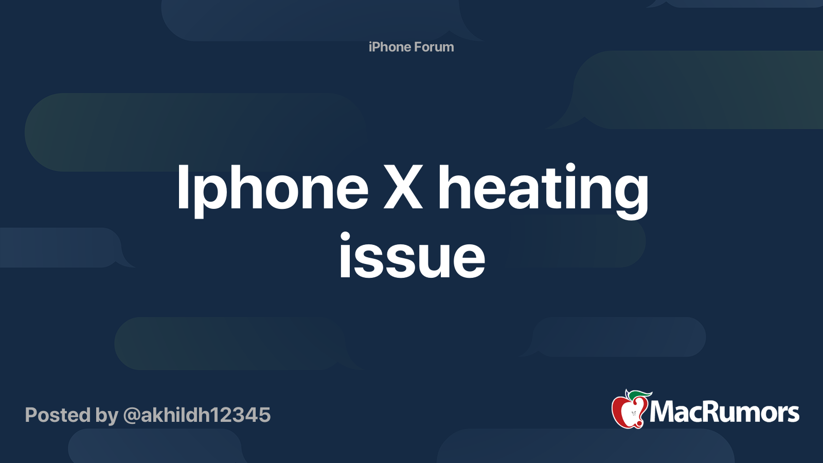 Iphone X heating issue | MacRumors Forums