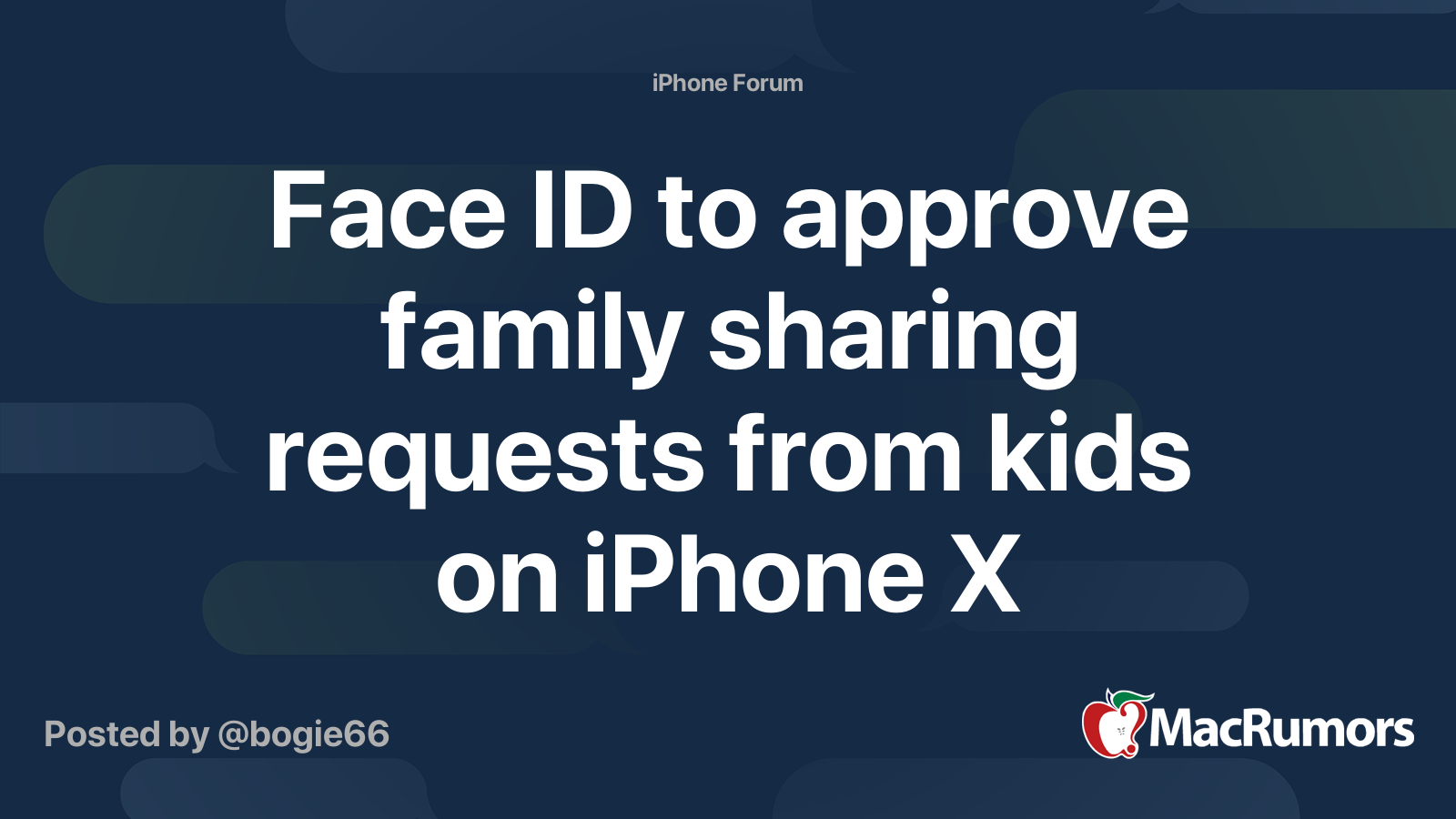 Face ID to approve family sharing requests from kids on iPhone X ...