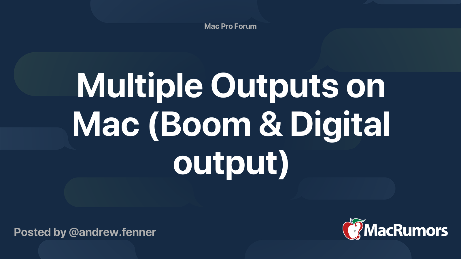 Multiple Outputs on Mac (Boom & Digital output) | MacRumors Forums