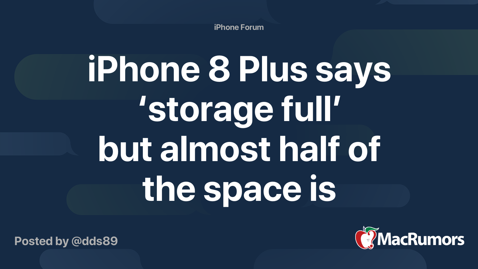 iPhone 8 Plus says ‘storage full’ but almost half of the space is available | MacRumors Forums