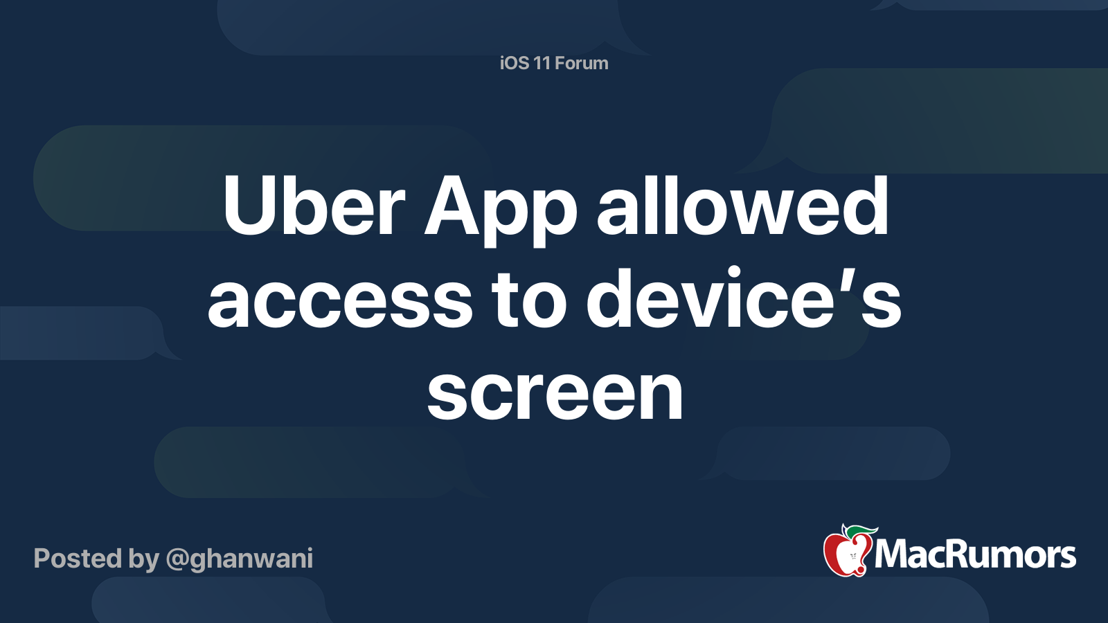 Uber App allowed access to device’s screen | MacRumors Forums