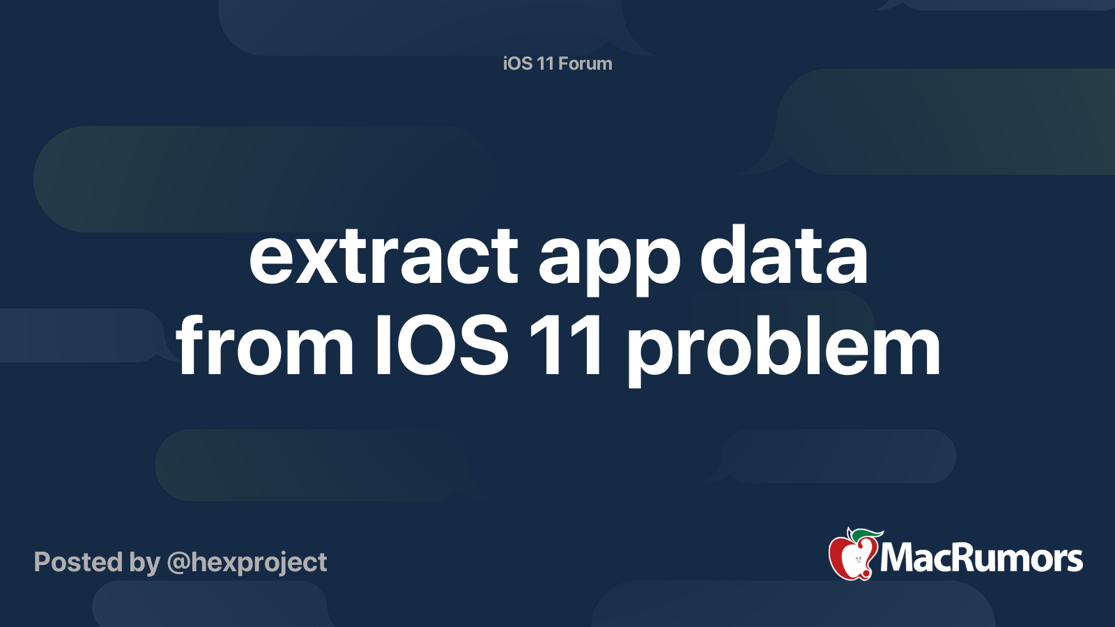 extract app data from IOS 11 problem | MacRumors Forums