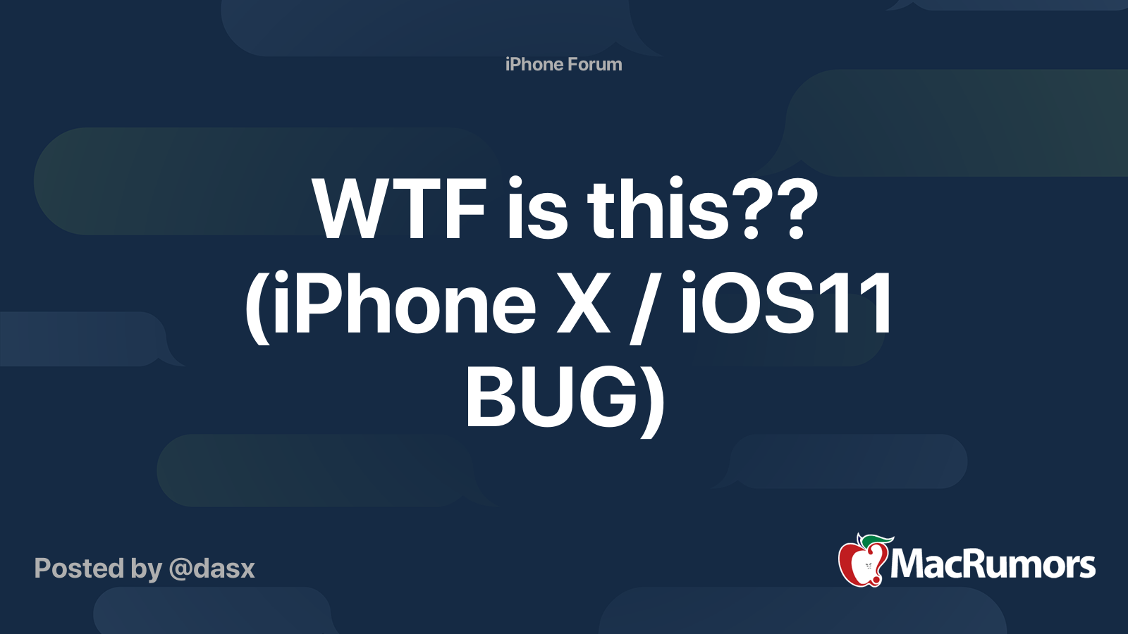 WTF is this?? (iPhone X / iOS11 BUG) | MacRumors Forums