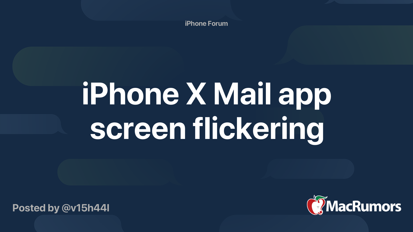 iPhone X Mail app screen flickering | MacRumors Forums