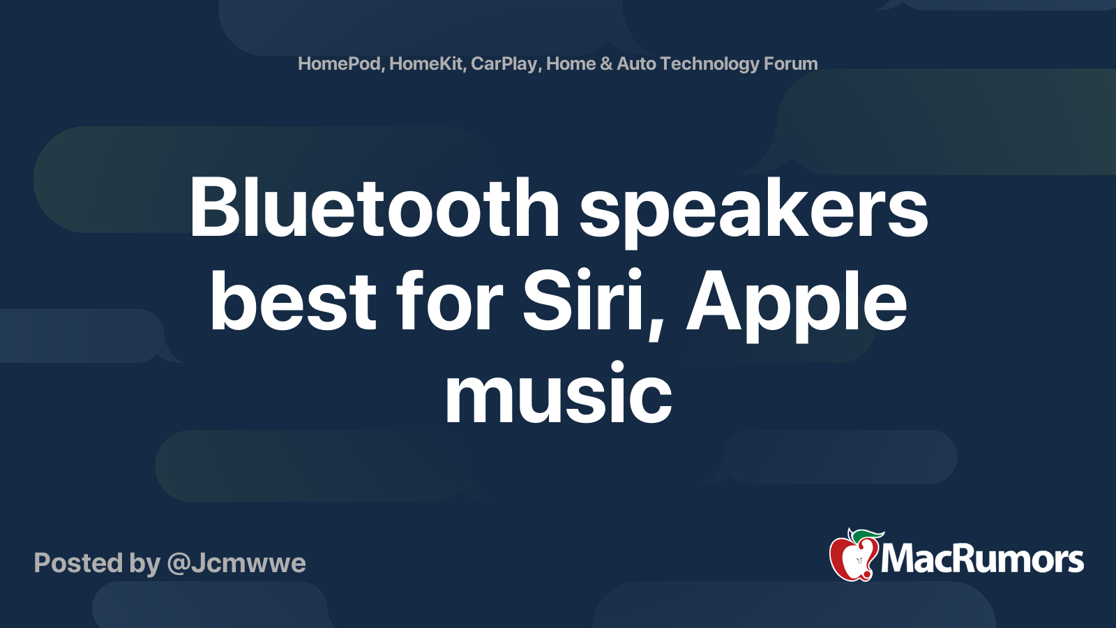 Bluetooth speakers best for Siri, Apple music | MacRumors Forums