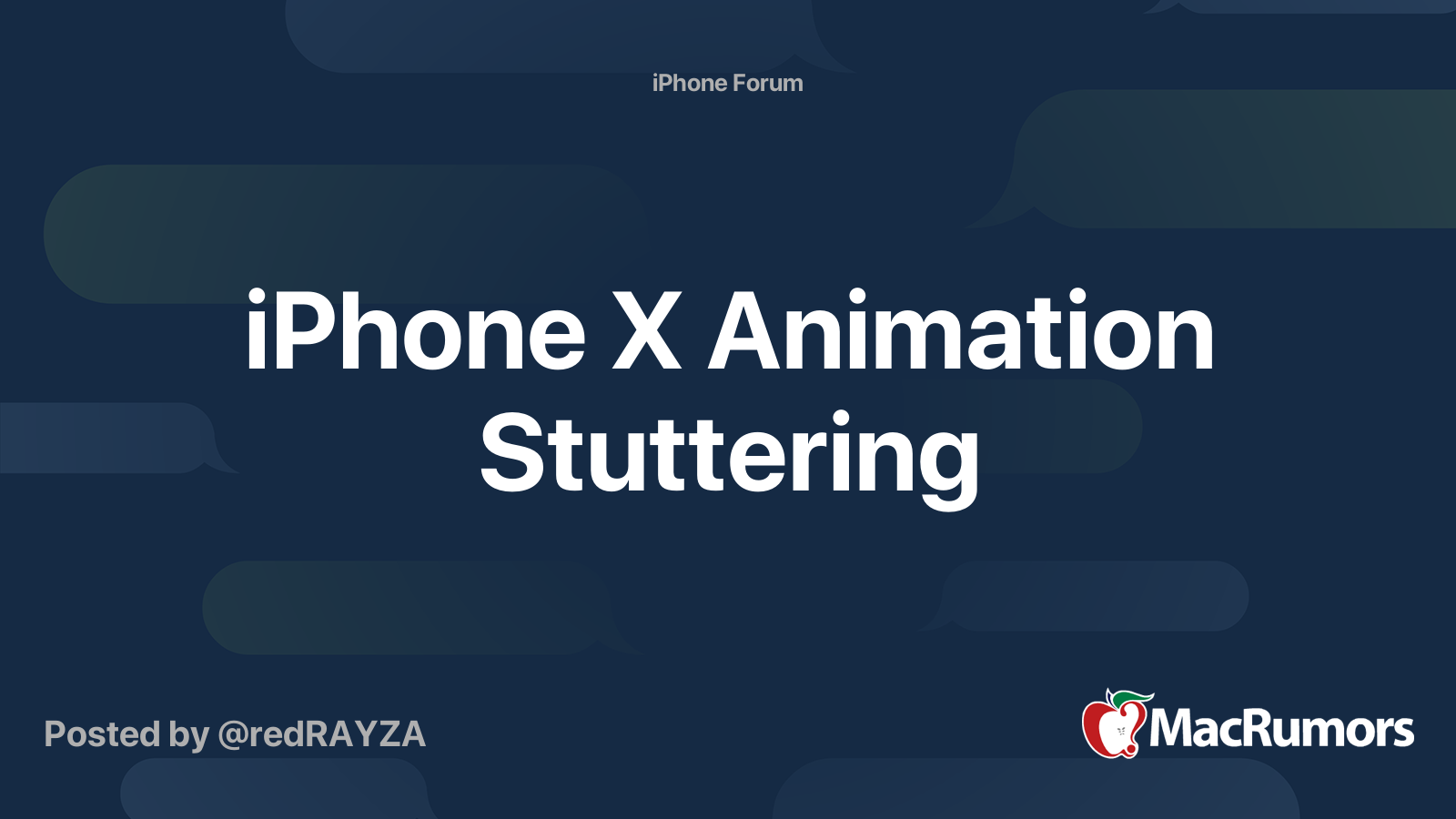 iPhone X Animation Stuttering | MacRumors Forums