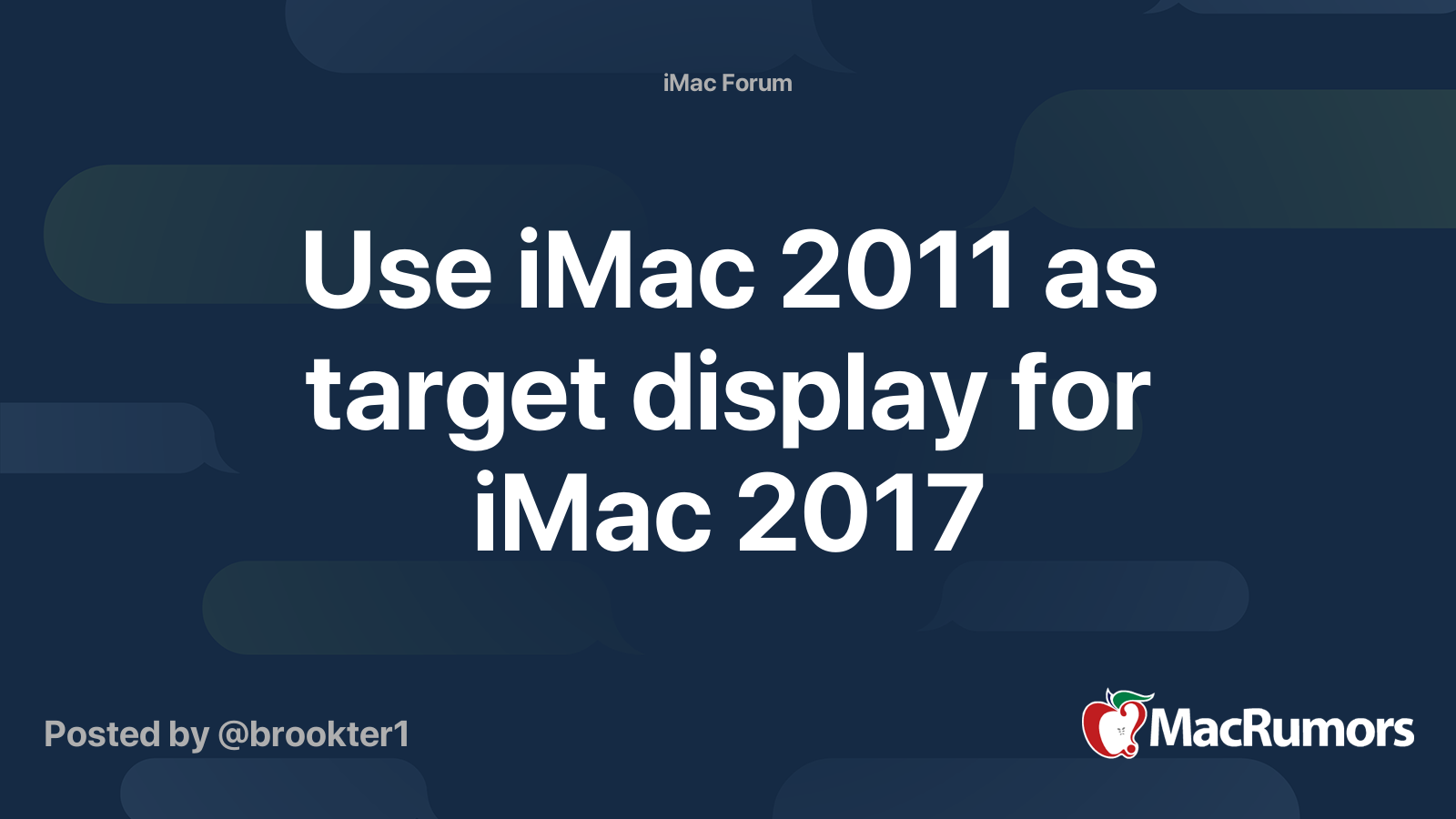 Use iMac 2011 as target display for iMac 2017 | MacRumors Forums