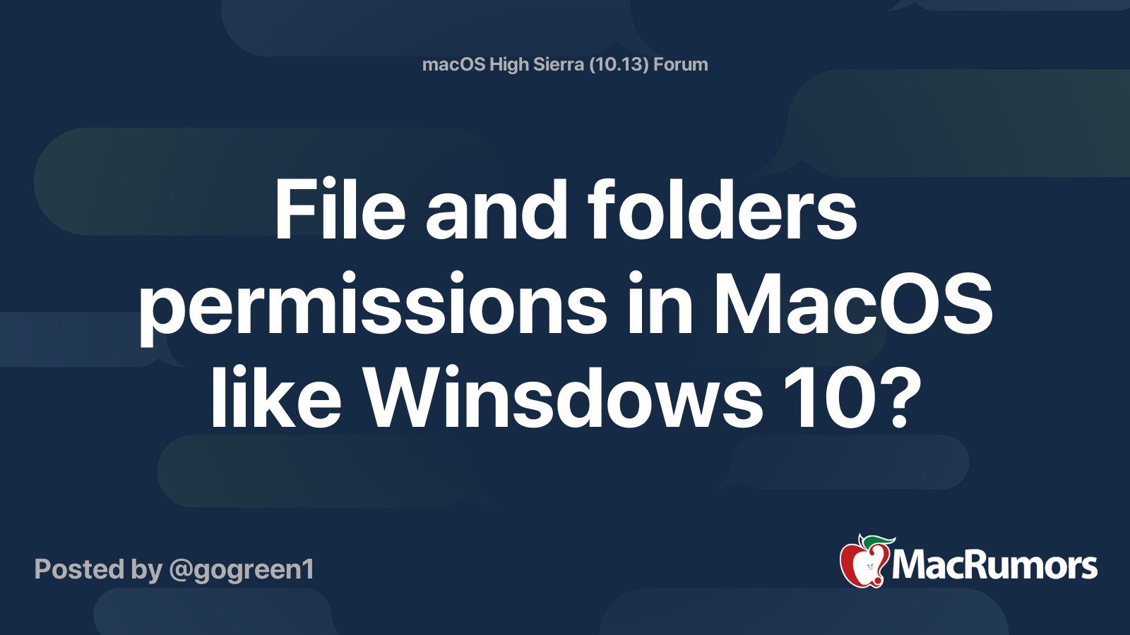 File and folders permissions in MacOS like Winsdows 10? | MacRumors Forums