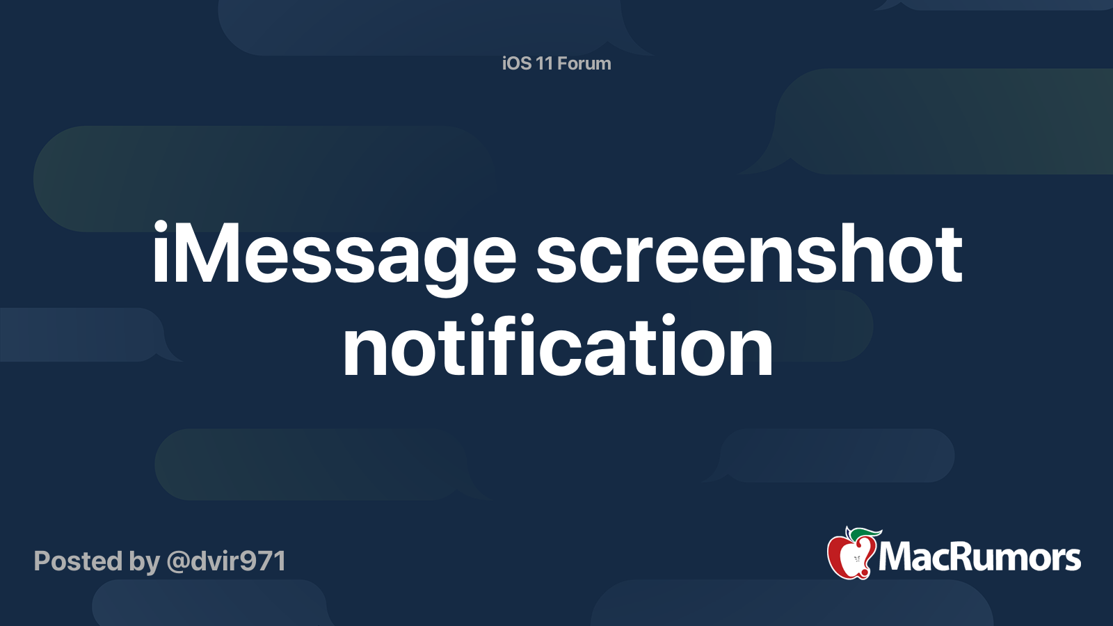 iMessage screenshot notification | MacRumors Forums