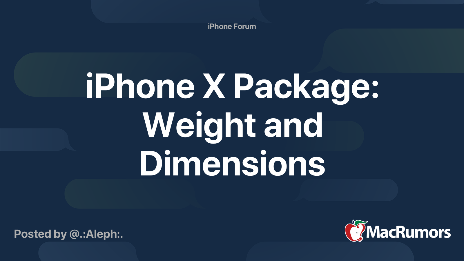 iPhone X Package: Weight and Dimensions | MacRumors Forums