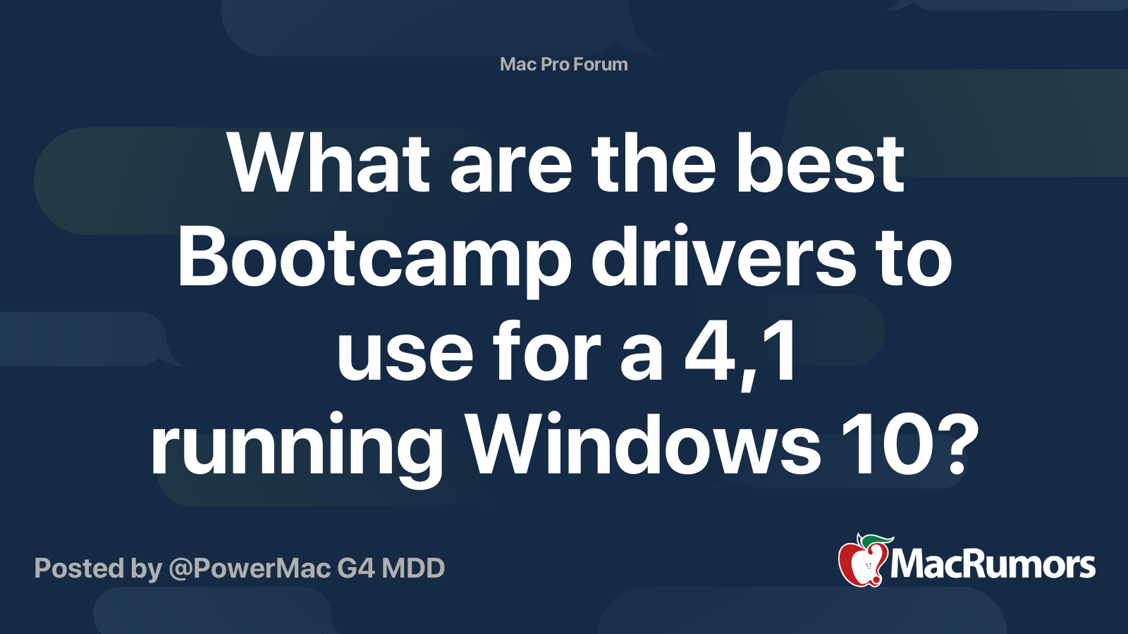 What are the best Bootcamp drivers to use for a 4,1 running Windows 10 ...