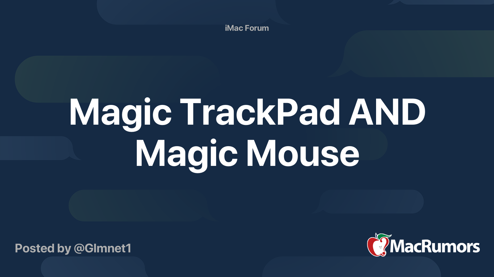 Magic TrackPad AND Magic Mouse | MacRumors Forums