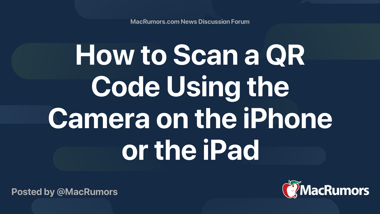 How to Scan a QR Code Using the Camera on the iPhone or the iPad | MacRumors Forums