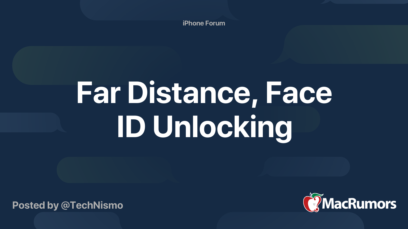 Far Distance, Face ID Unlocking | MacRumors Forums