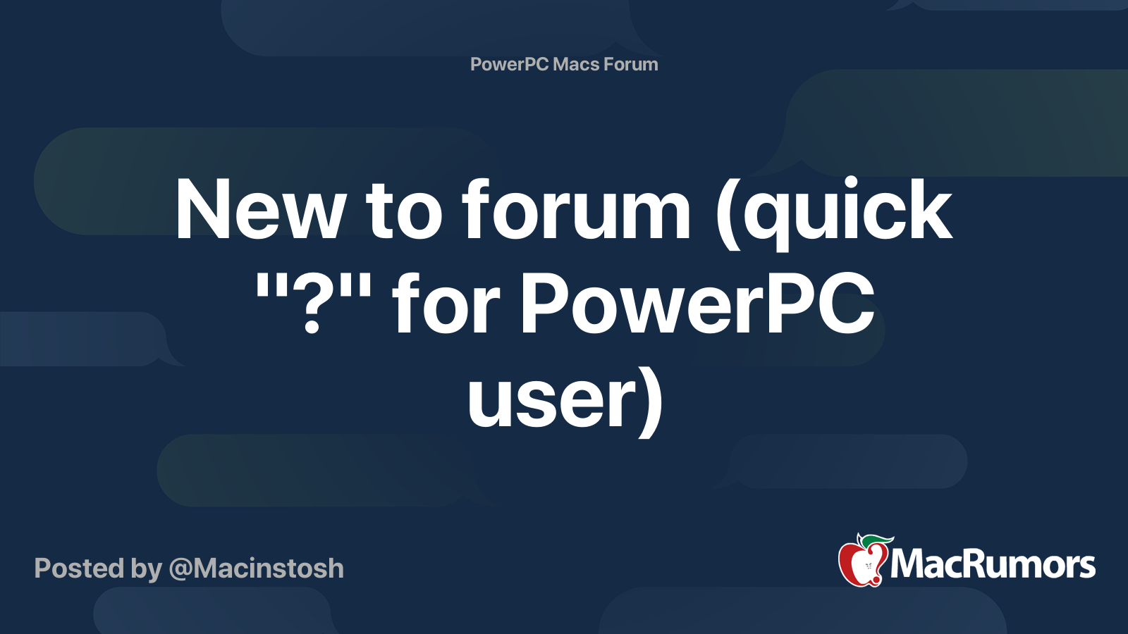 New to forum (quick "?" for PowerPC user) | MacRumors Forums