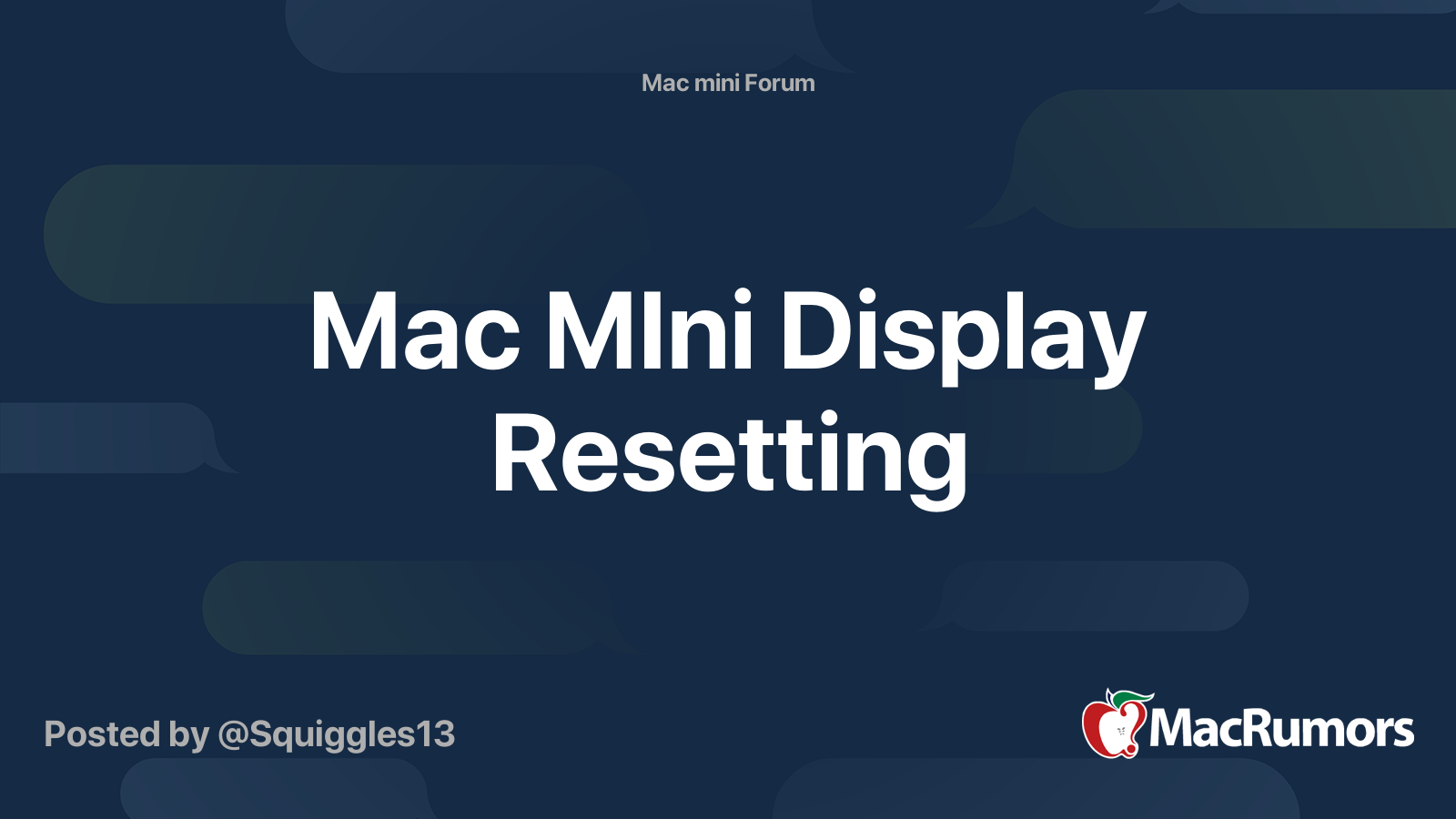 Mac MIni Display Resetting | MacRumors Forums
