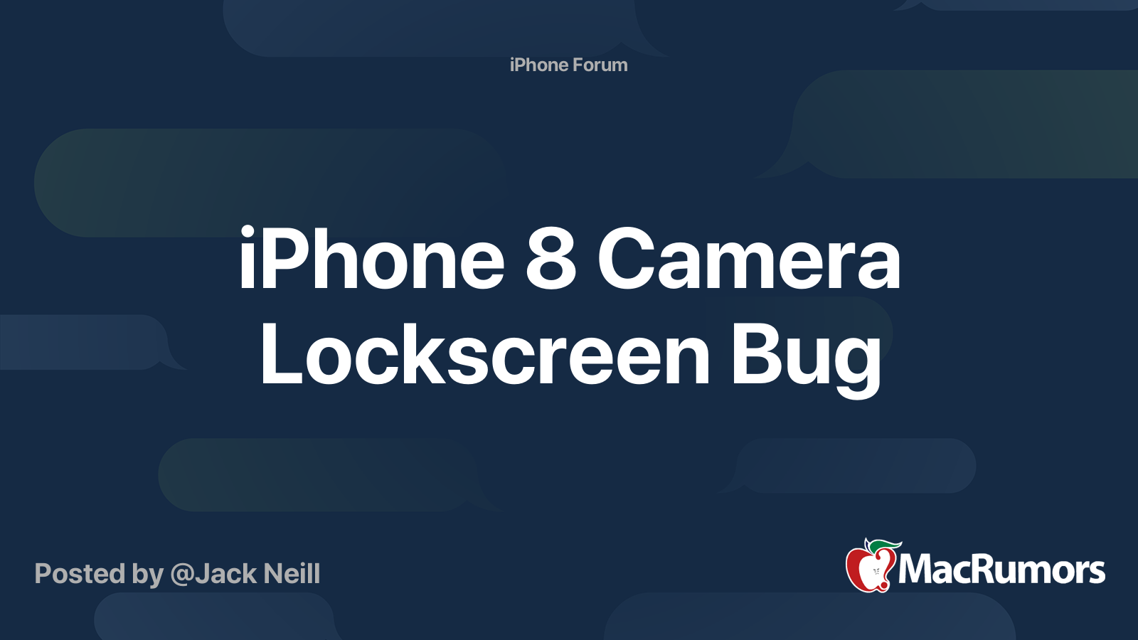 iPhone 8 Camera Lockscreen Bug | MacRumors Forums