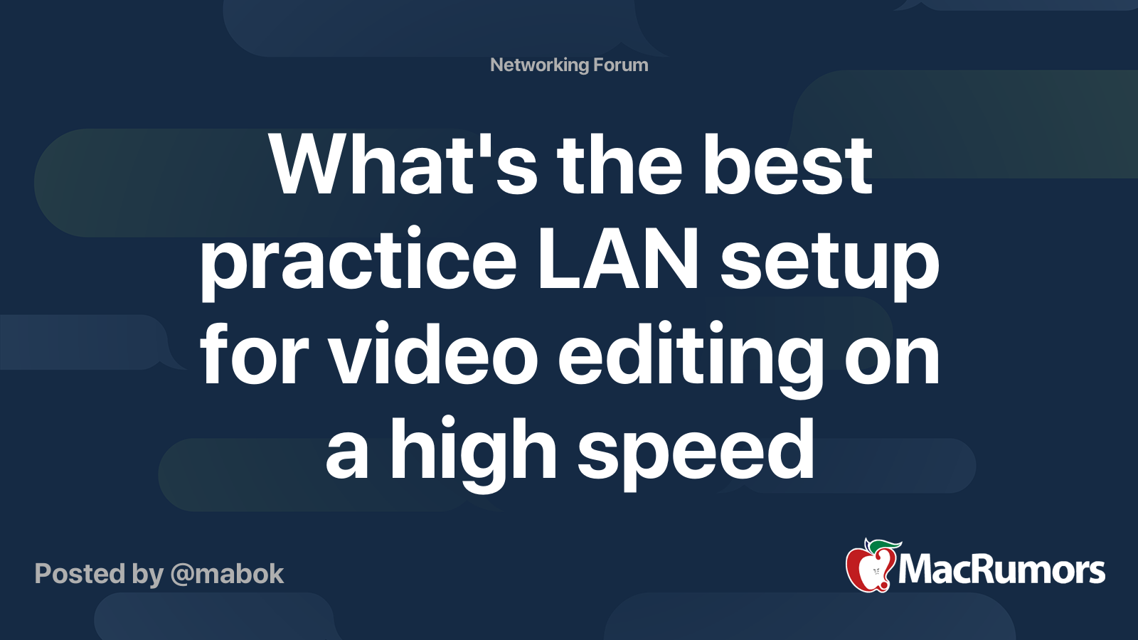 What's the best practice LAN setup for video editing on a high speed ...