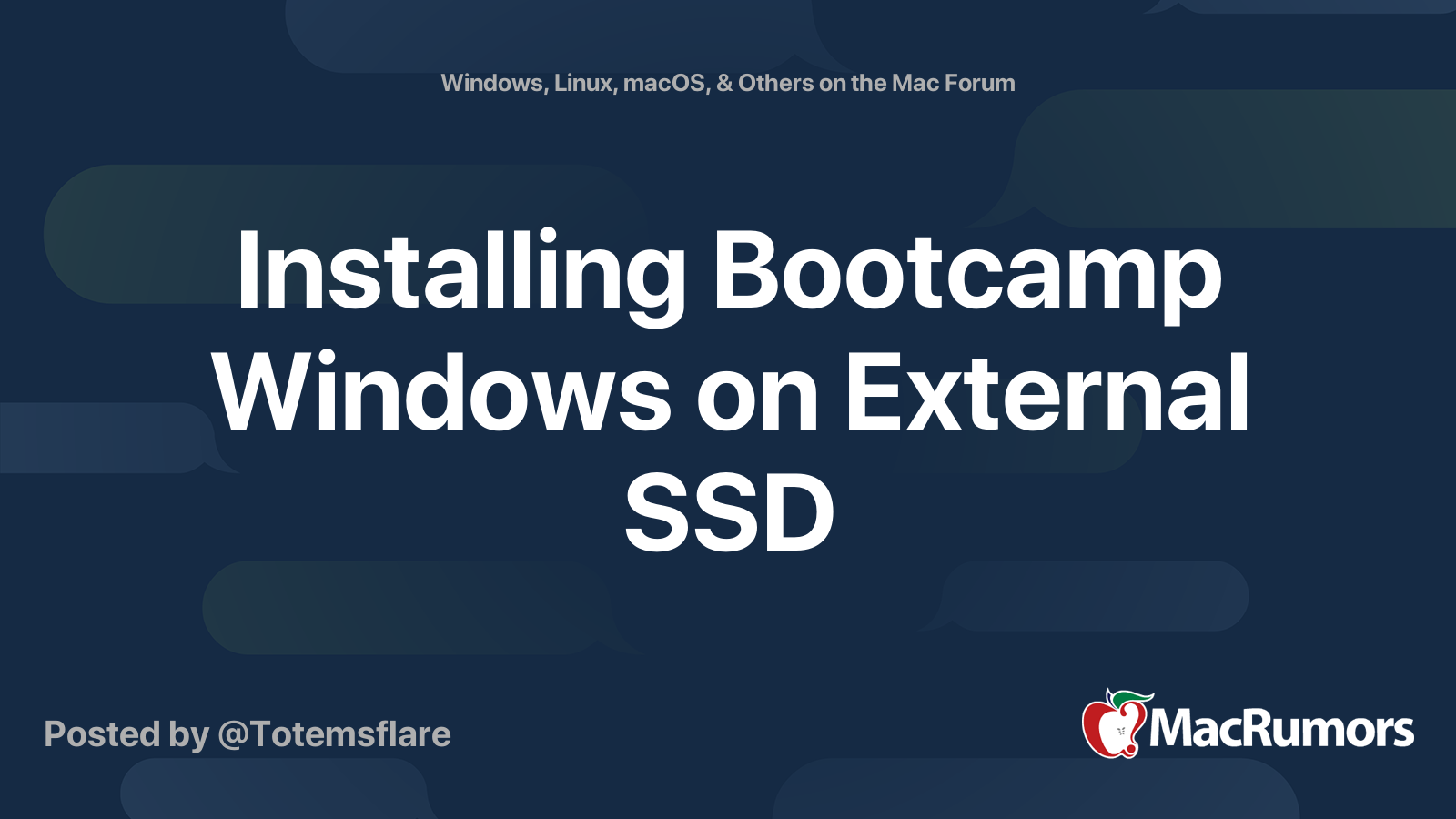 Installing Bootcamp Windows on External SSD | MacRumors Forums