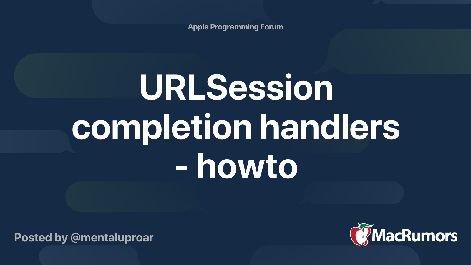 URLSession completion handlers - howto | MacRumors Forums