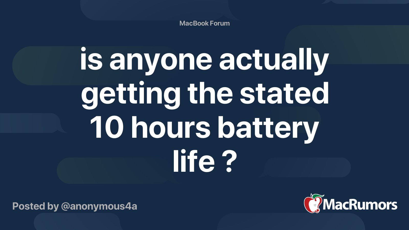 is anyone actually getting the stated 10 hours battery life ...