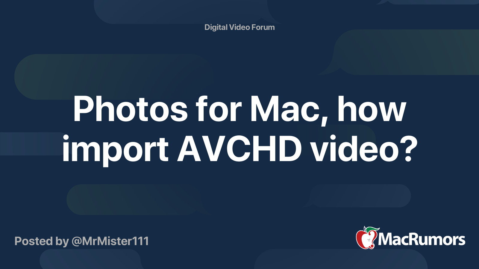 Photos for Mac, how import AVCHD video? | MacRumors Forums