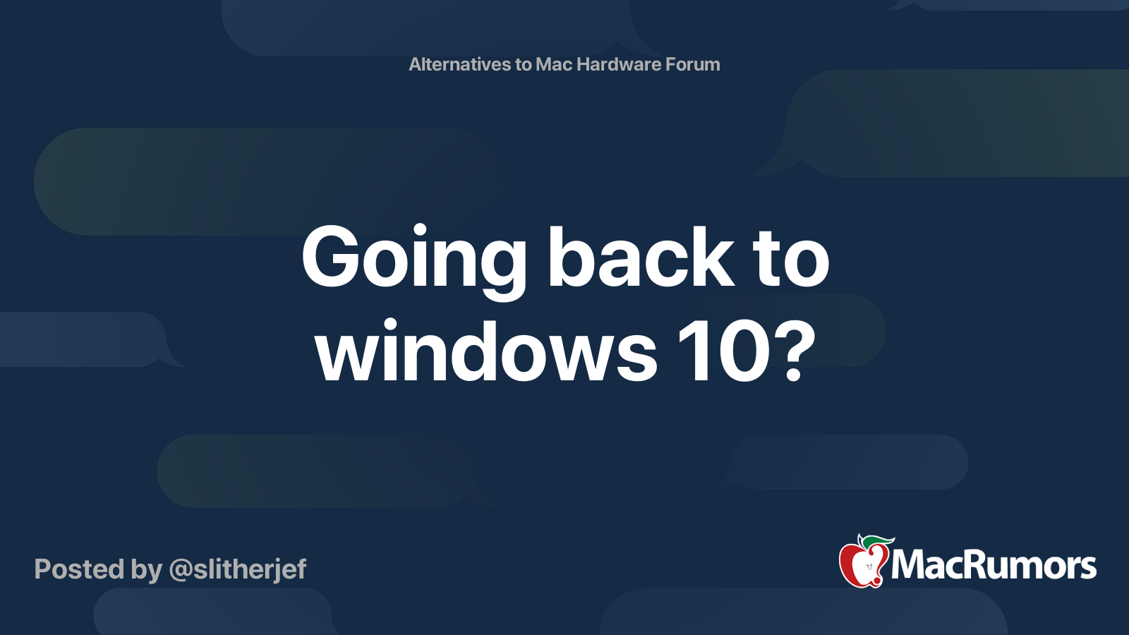 Going back to windows 10? | MacRumors Forums