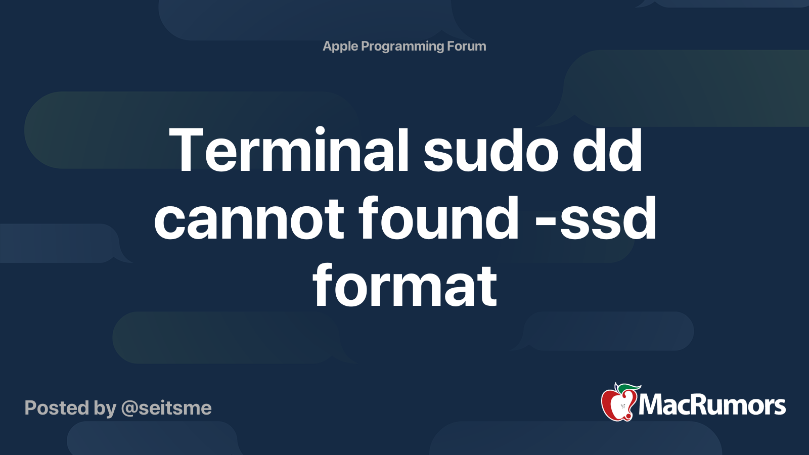 Terminal sudo dd cannot found -ssd format | MacRumors Forums