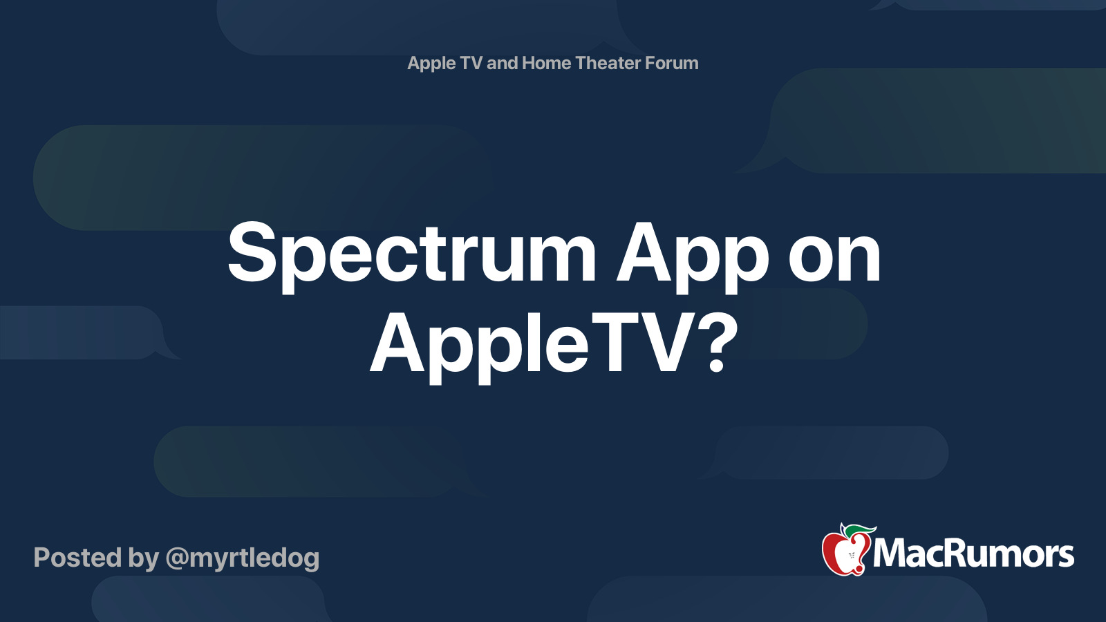 Spectrum App on AppleTV? | MacRumors Forums