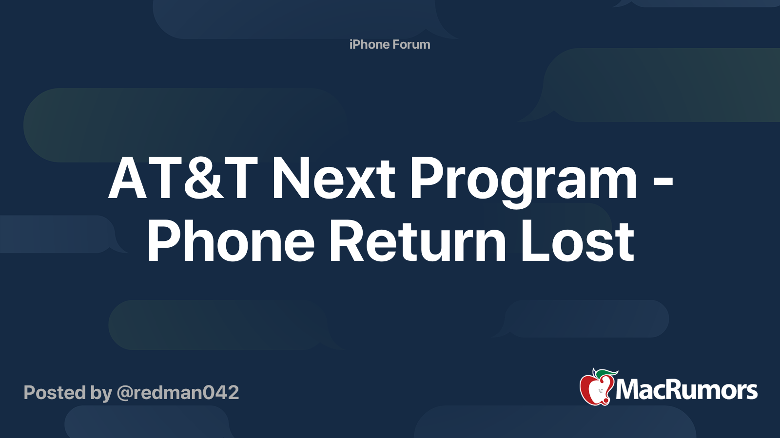 AT&T Next Program - Phone Return Lost | MacRumors Forums