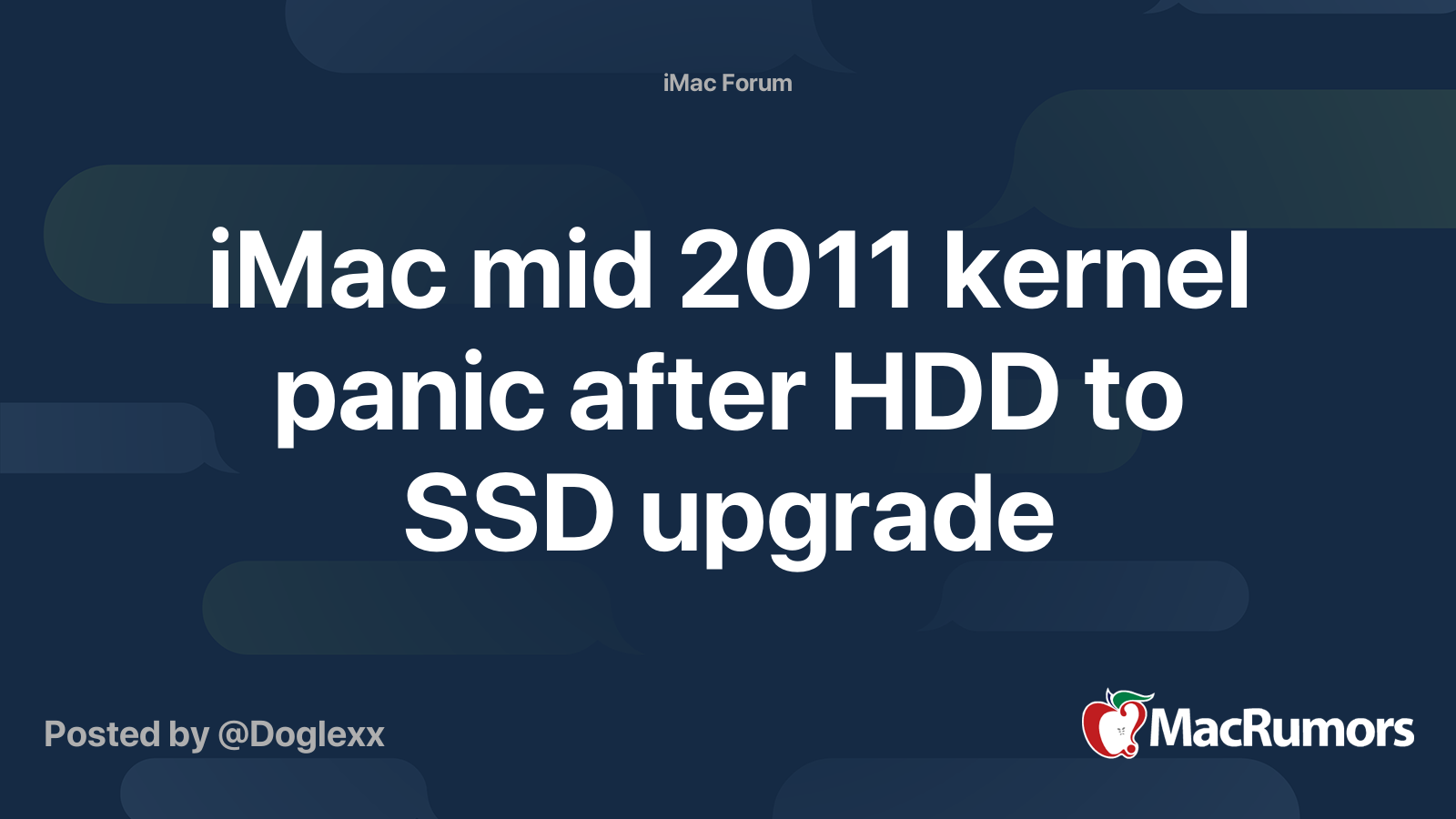 iMac mid 2011 kernel panic after HDD to SSD upgrade | MacRumors Forums