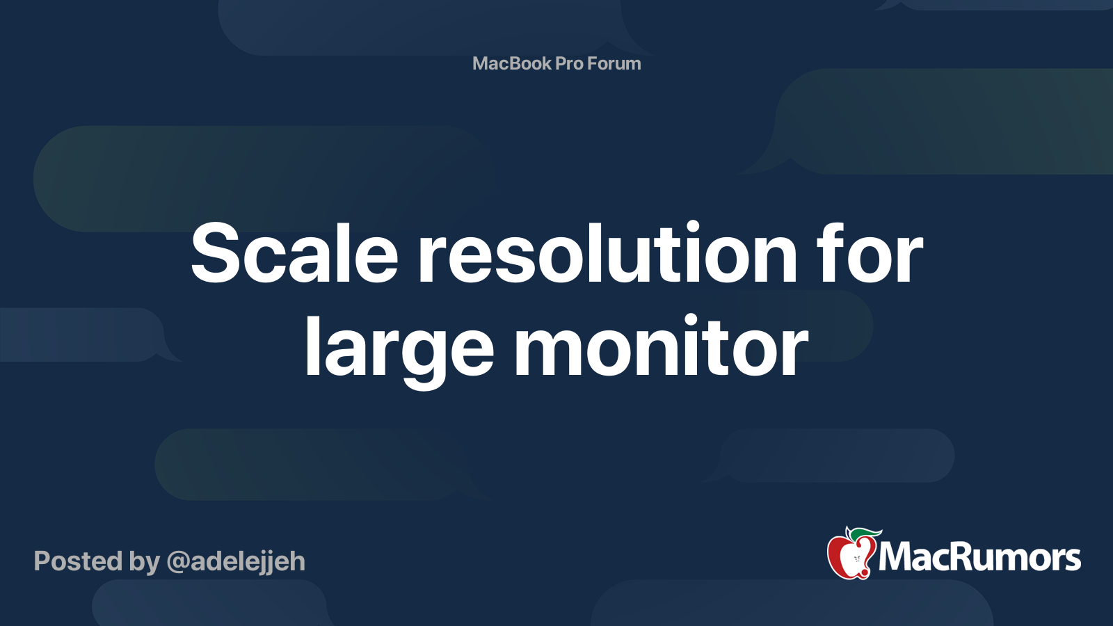 Scale resolution for large monitor | MacRumors Forums