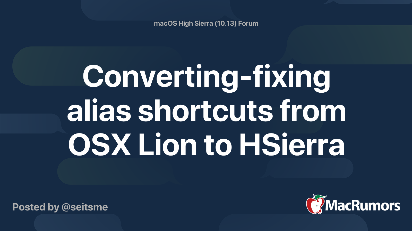 Converting-fixing alias shortcuts from OSX Lion to HSierra | MacRumors Forums