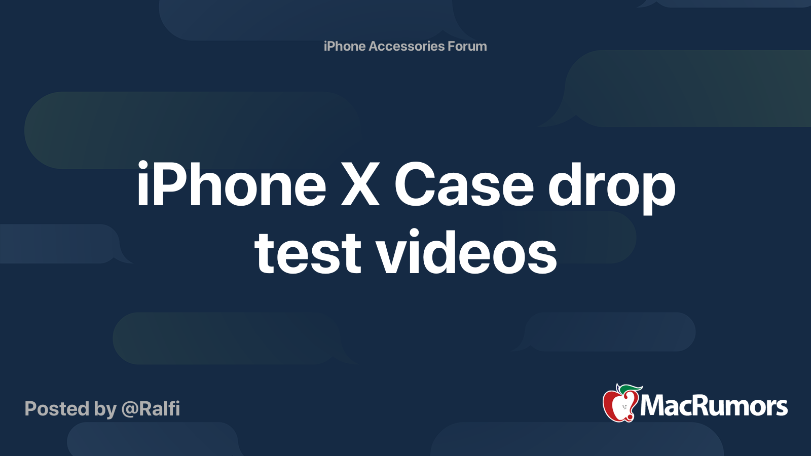iPhone X Case drop test videos | MacRumors Forums