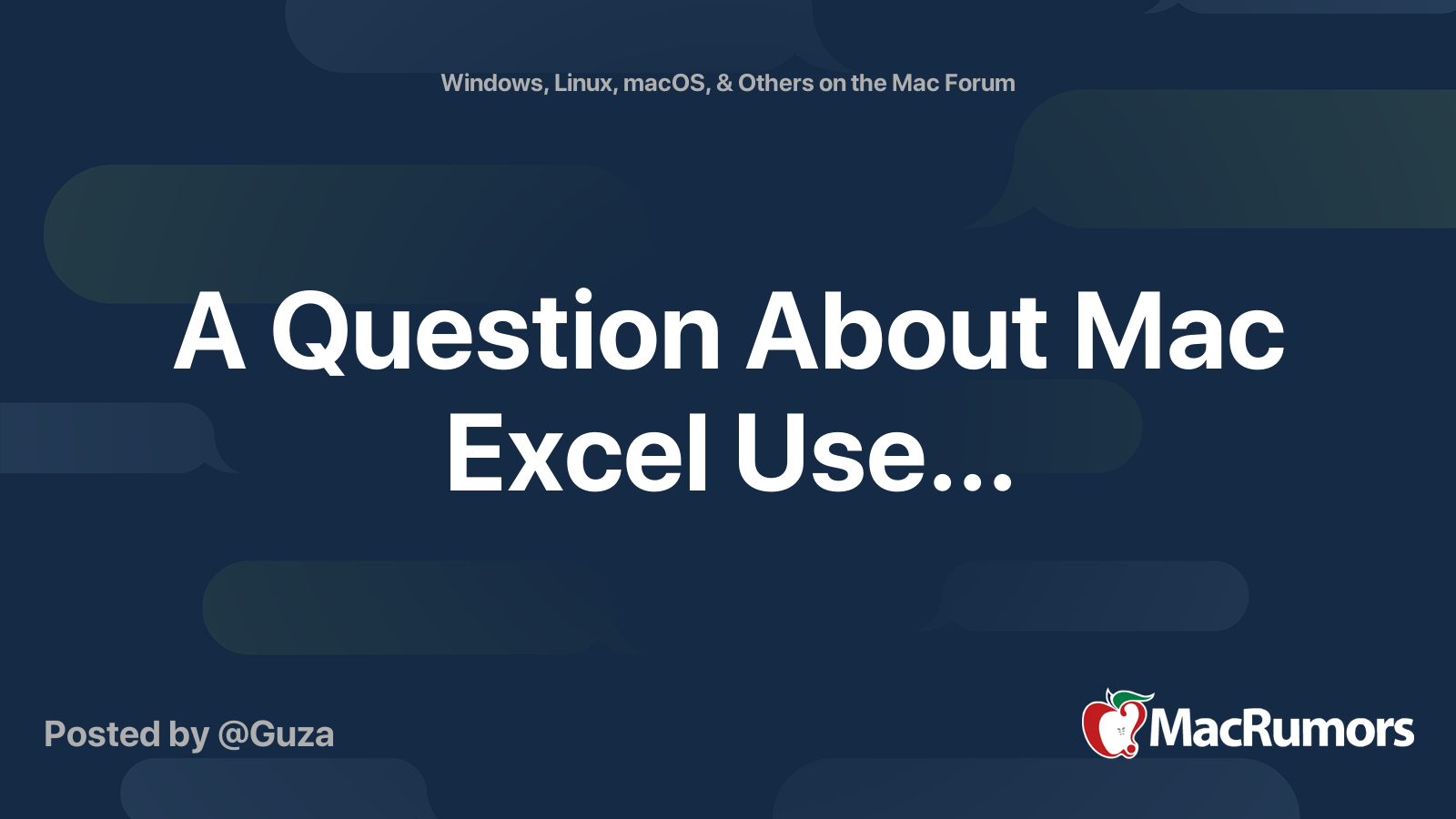 A Question About Mac Excel Use... | MacRumors Forums