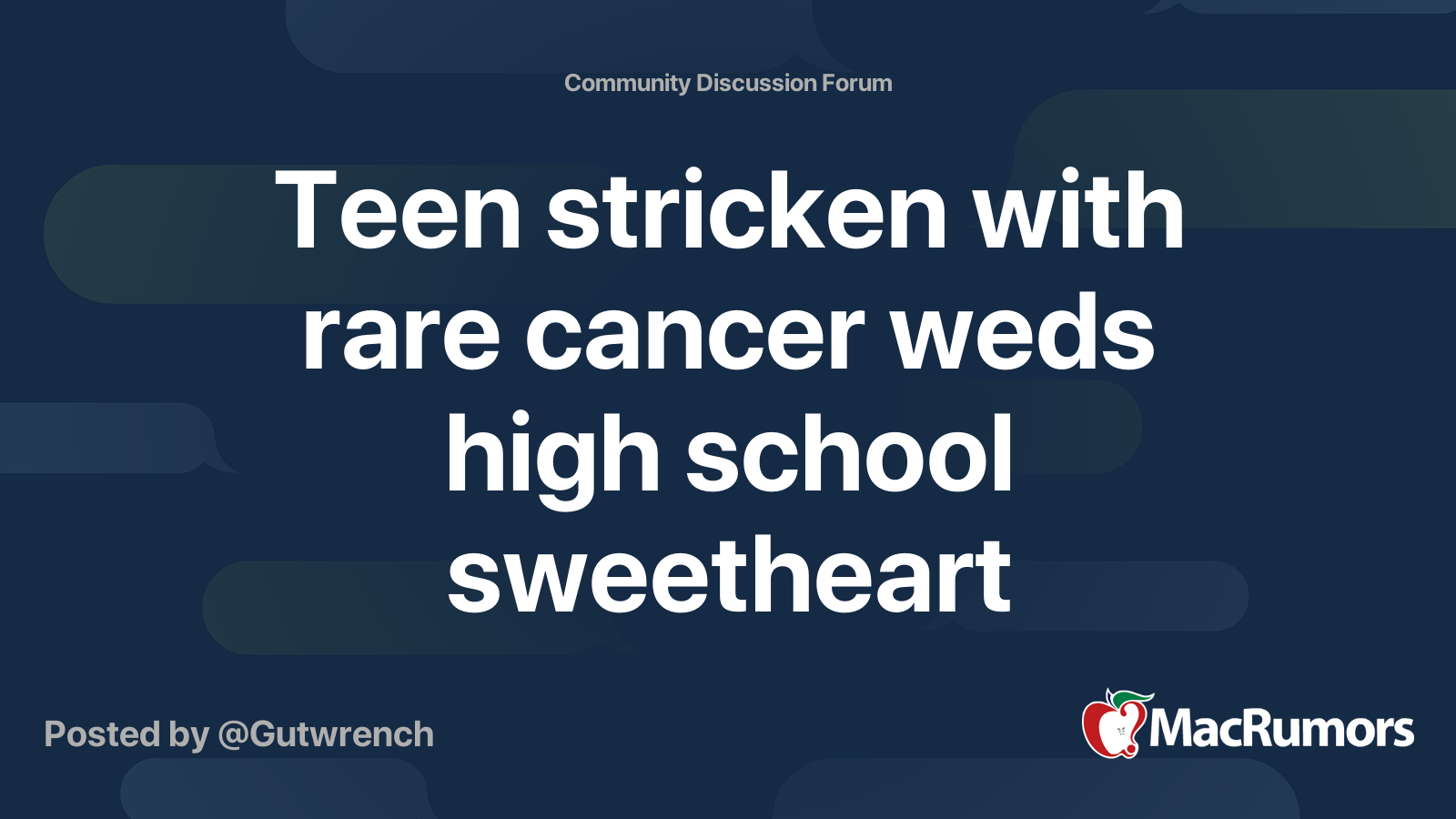 Teen stricken with rare cancer weds high school sweetheart | MacRumors ...