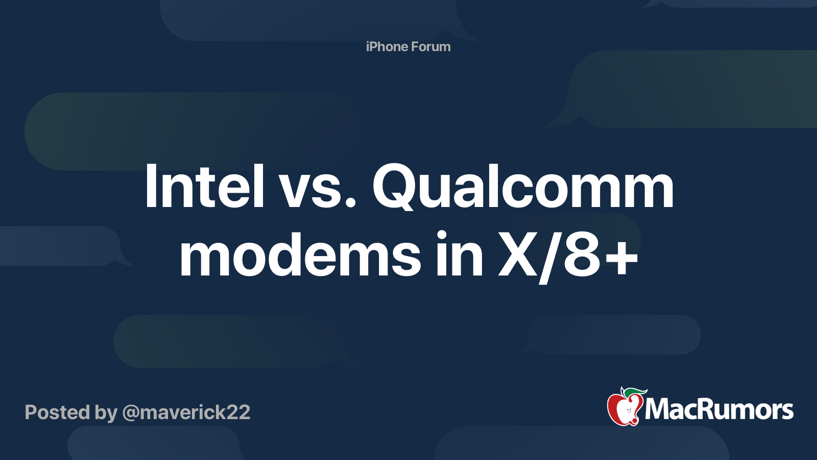 Intel vs. Qualcomm modems in X/8+ | MacRumors Forums