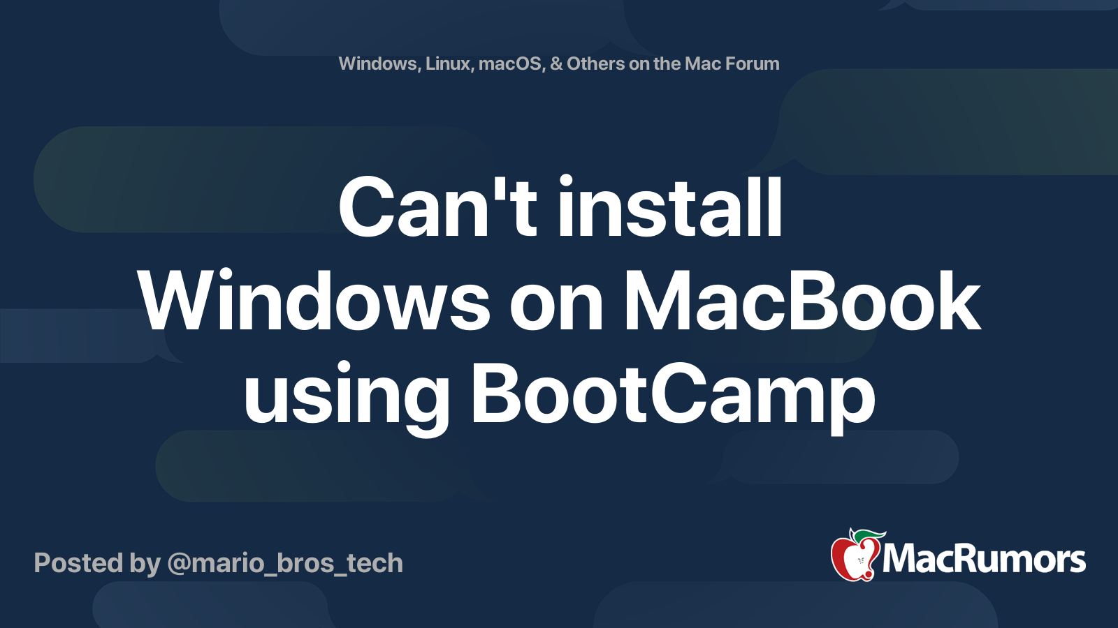 Can't install Windows on MacBook using BootCamp | MacRumors Forums
