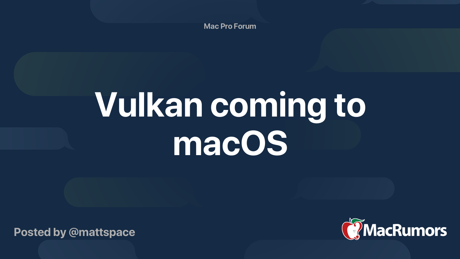Vulkan coming to macOS | MacRumors Forums