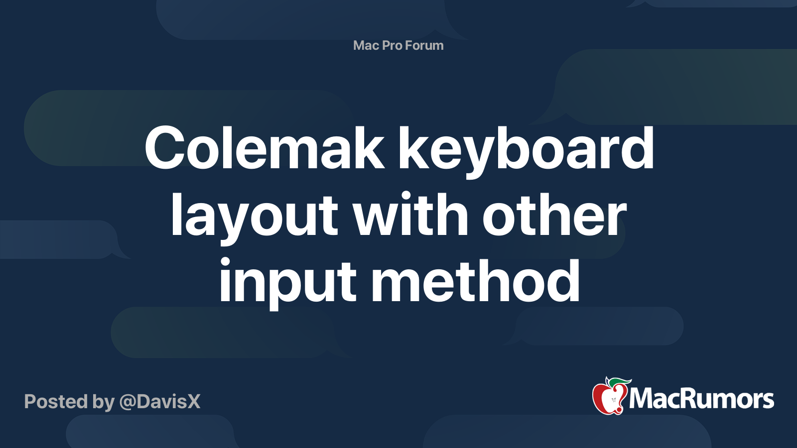 Colemak keyboard layout with other input method | MacRumors Forums