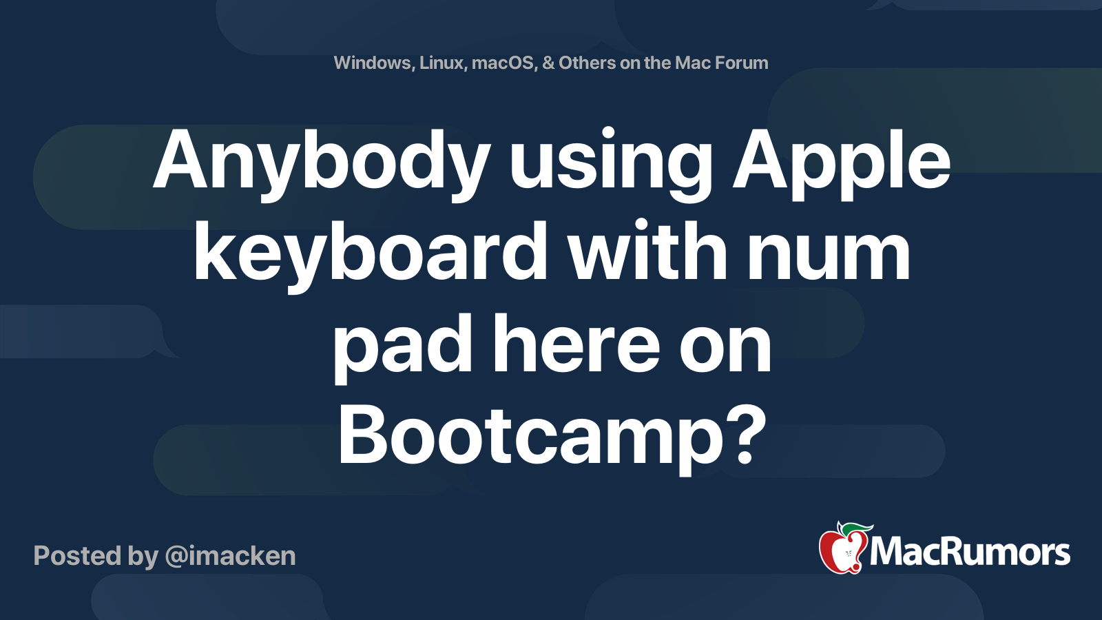 Anybody using Apple keyboard with num pad here on Bootcamp? | MacRumors Forums