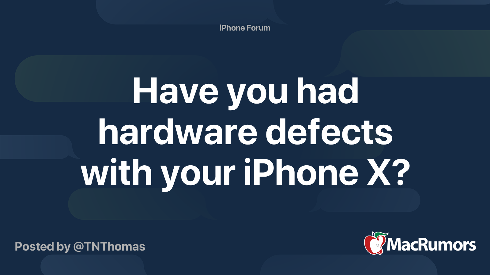 Have you had hardware defects with your iPhone X? | MacRumors Forums